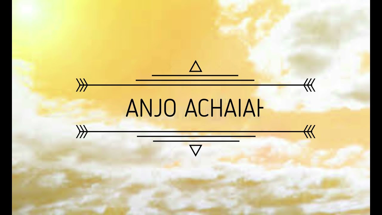 ANJO ACHAIAH - MELHOR GUIA EM PERÍODOS QUE PRECISE DE PACIÊNCIA E DE ...