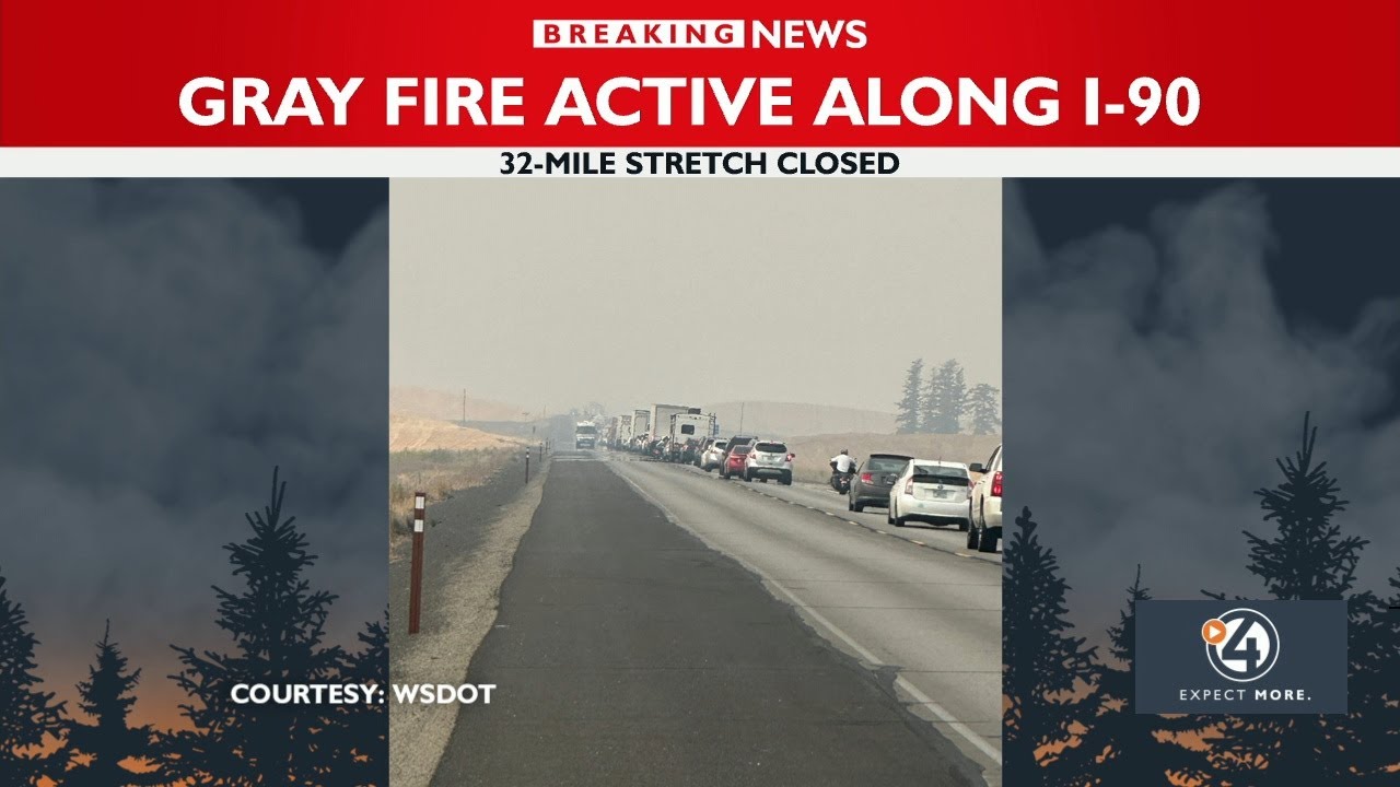 I-90 still closed west of Spokane due to Gray Fire, major traffic ...