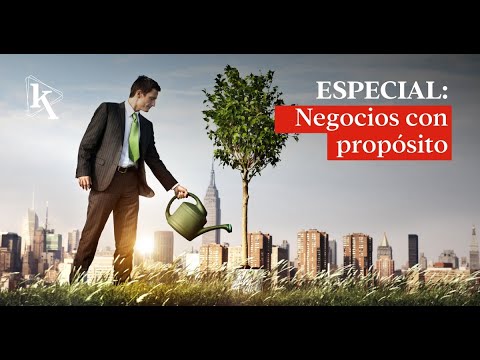 Presentamos nuestro ESPECIAL de Negocios con propósito - YouTube
