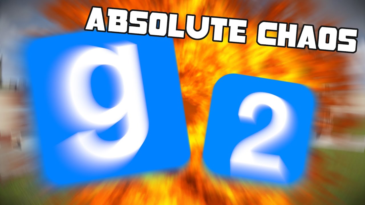 Absolute Chaos in GMod 2 - YouTube