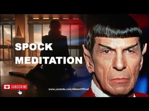 SPOCK MEDITATION - YouTube
