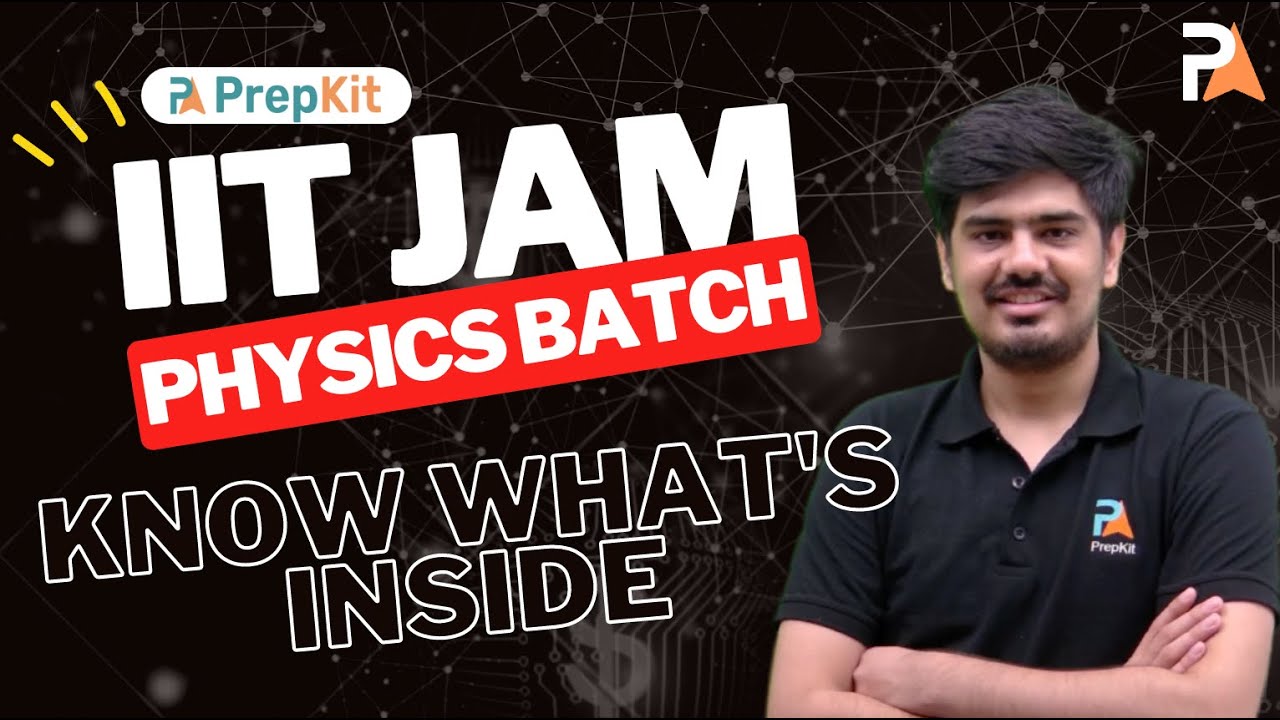 Know What's Inside in IIT JAM Physics 2024 and 2025 Live Course ...