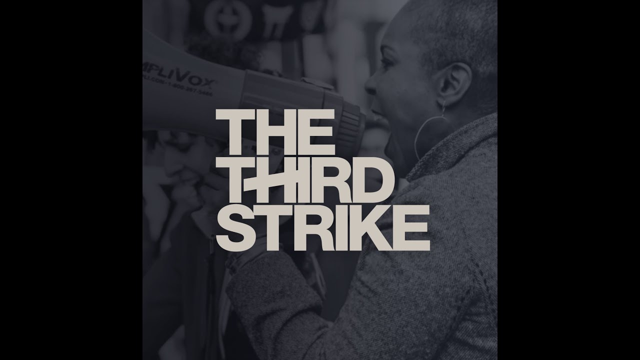 The Third Strike Documentary - YouTube
