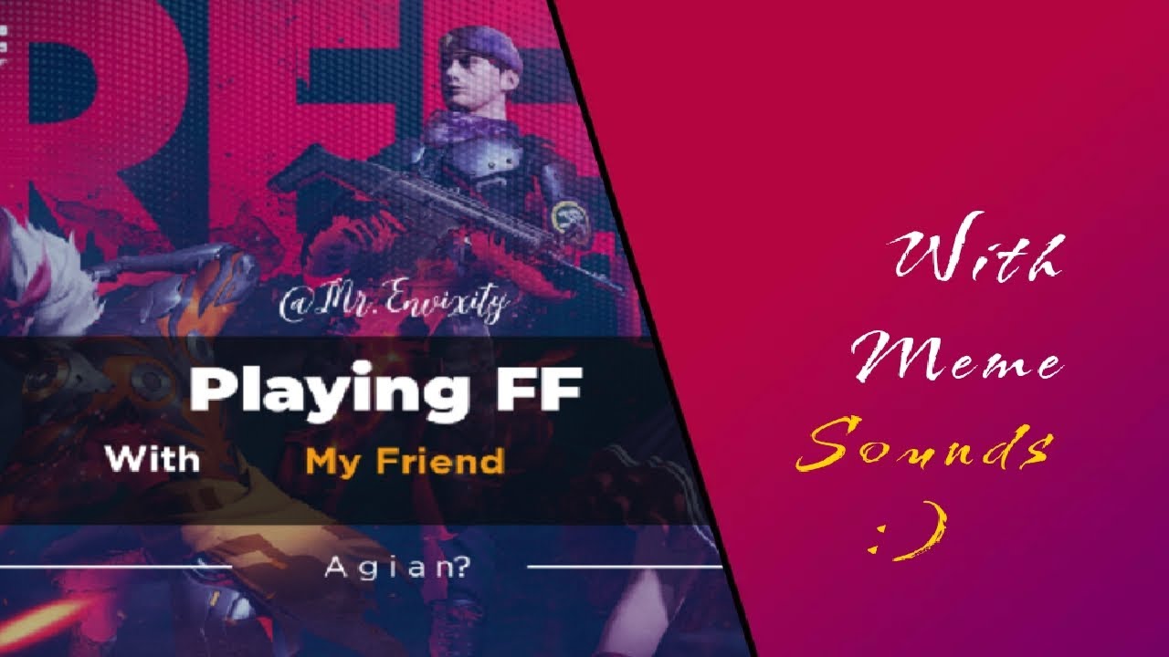 Playing FF With Meme Sounds :) - YouTube