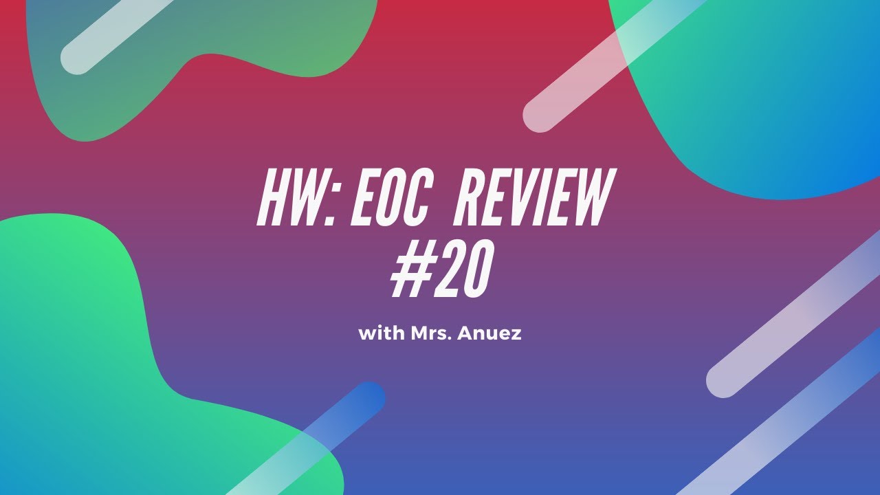 EOC Review #20 - YouTube