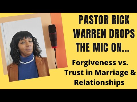 Pastor Rick Warren Discusses the Difference Between Forgiveness vs ...