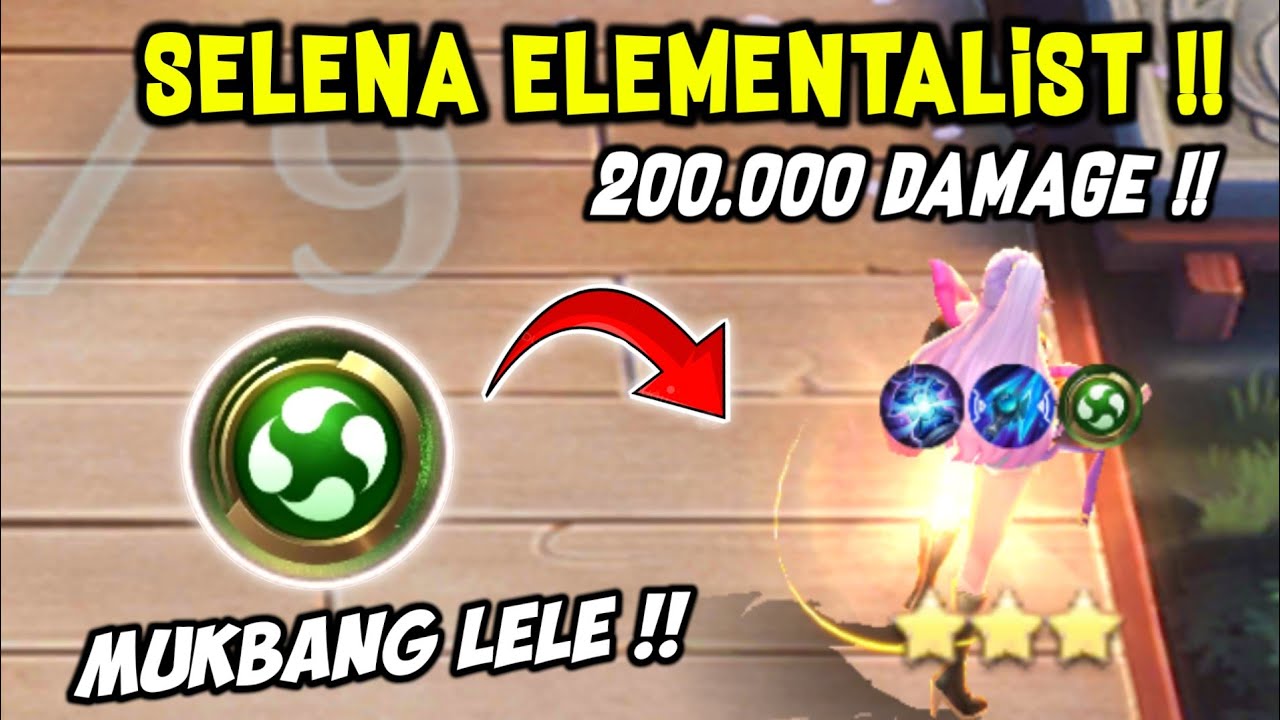 SELENA ELEMENTALIST !! MUKBANG LELE !! COMBO MAGIC CHESS TERBARU 2024 - YouTube