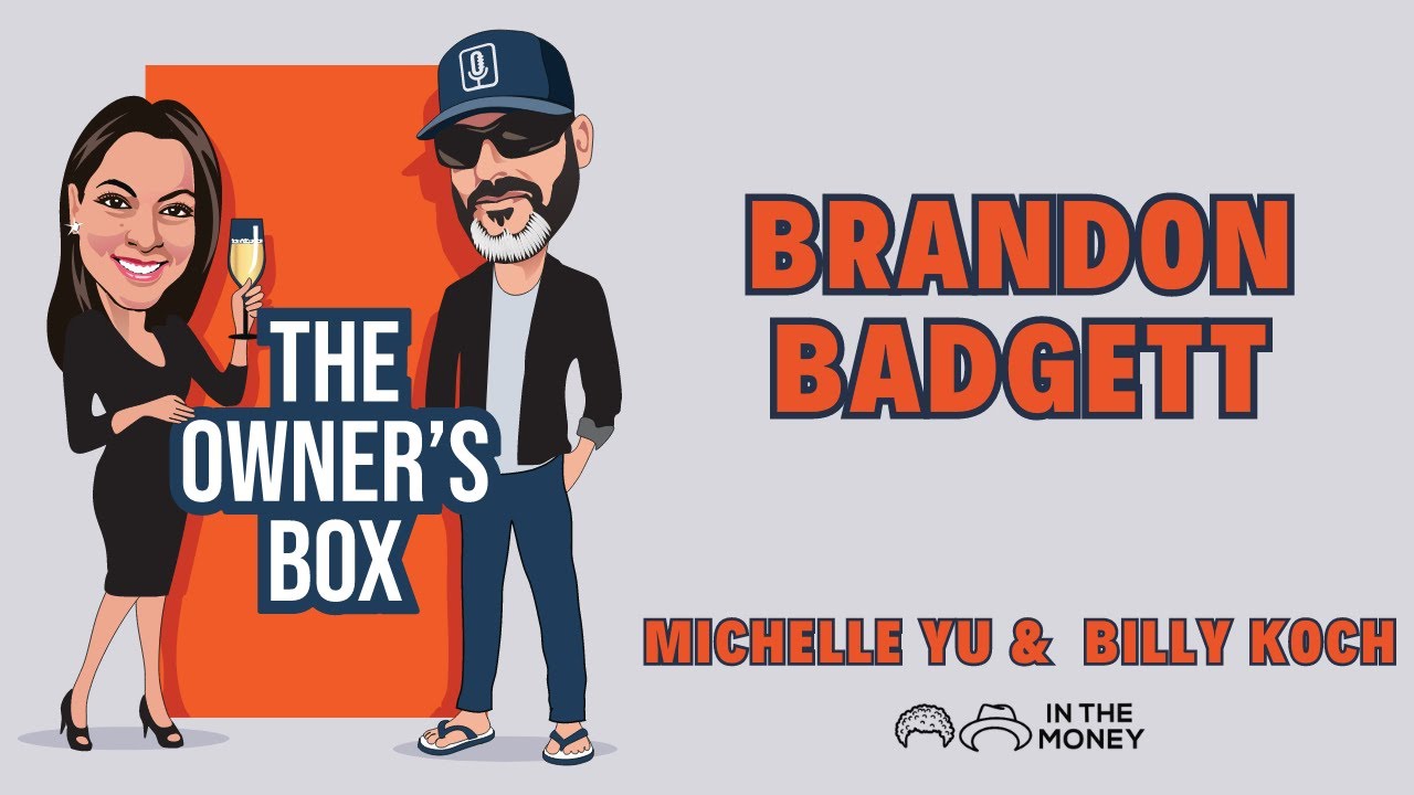 The Owner's Box - Episode 120 - Brandon Badgett - YouTube