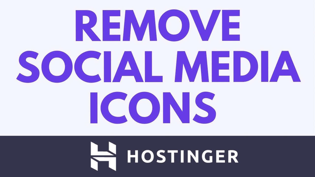 How To Remove Social Media Icons In Hostinger Website Builder | Hide Or ...