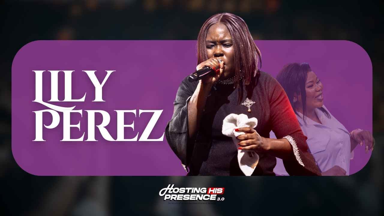 Worship with LILY PEREZ | Hosting His Presence 3.0 | 24 Hours of Praise ...