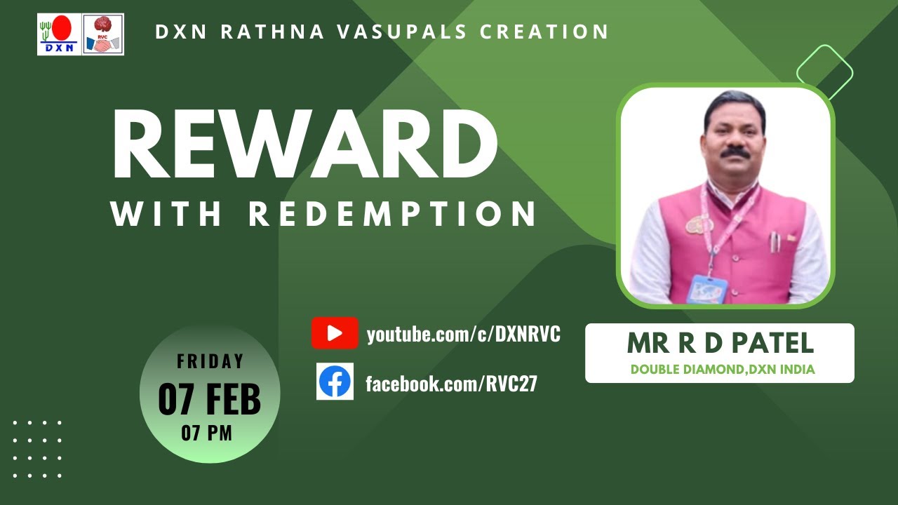 Reward with Redemption | Mr R D PATEL - DD | DXN RVC - YouTube
