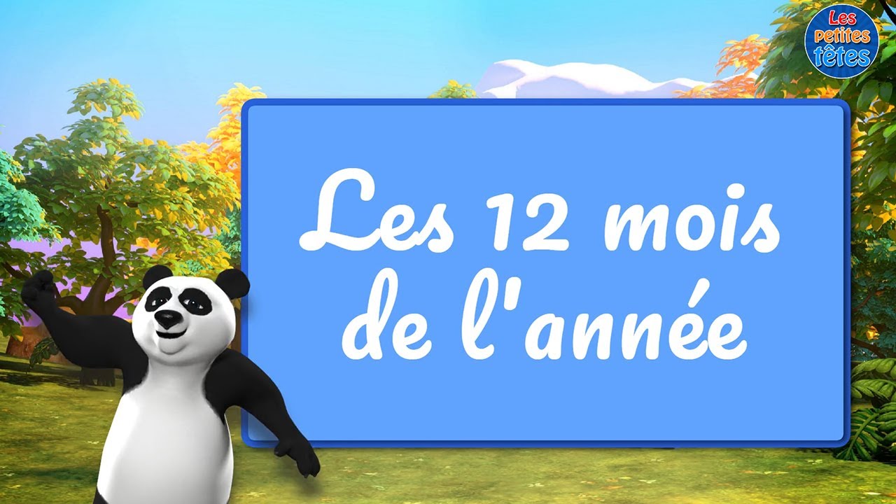 Apprendre les 12 mois de l'année en français pour enfants - (French ...