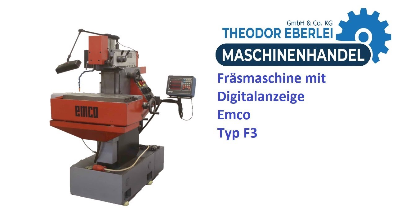 ID 28463 Fräsmaschine mit Digitalanzeige Emco Typ F3 - YouTube