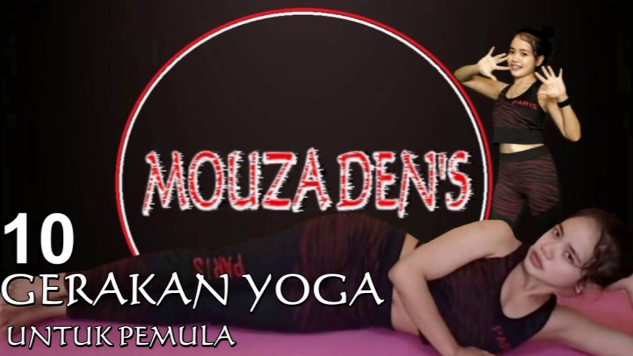 10 Gerakan Yoga Untuk Pemula - YouTube