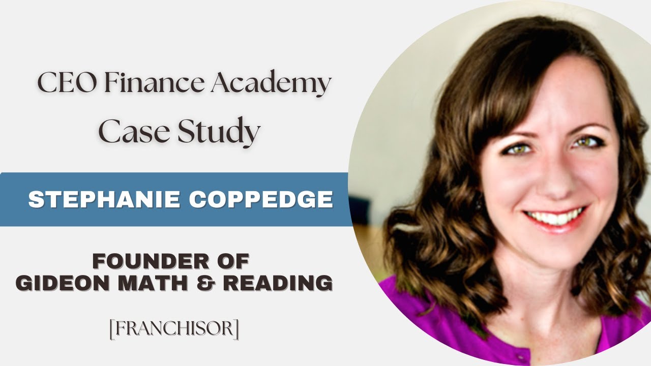 Stephanie Coppedge, CEO of Gideon Math & Reading - CEO Finance Academy ...