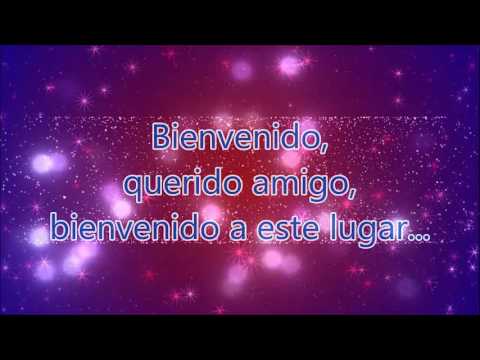 Bienvenido Querido Amigo