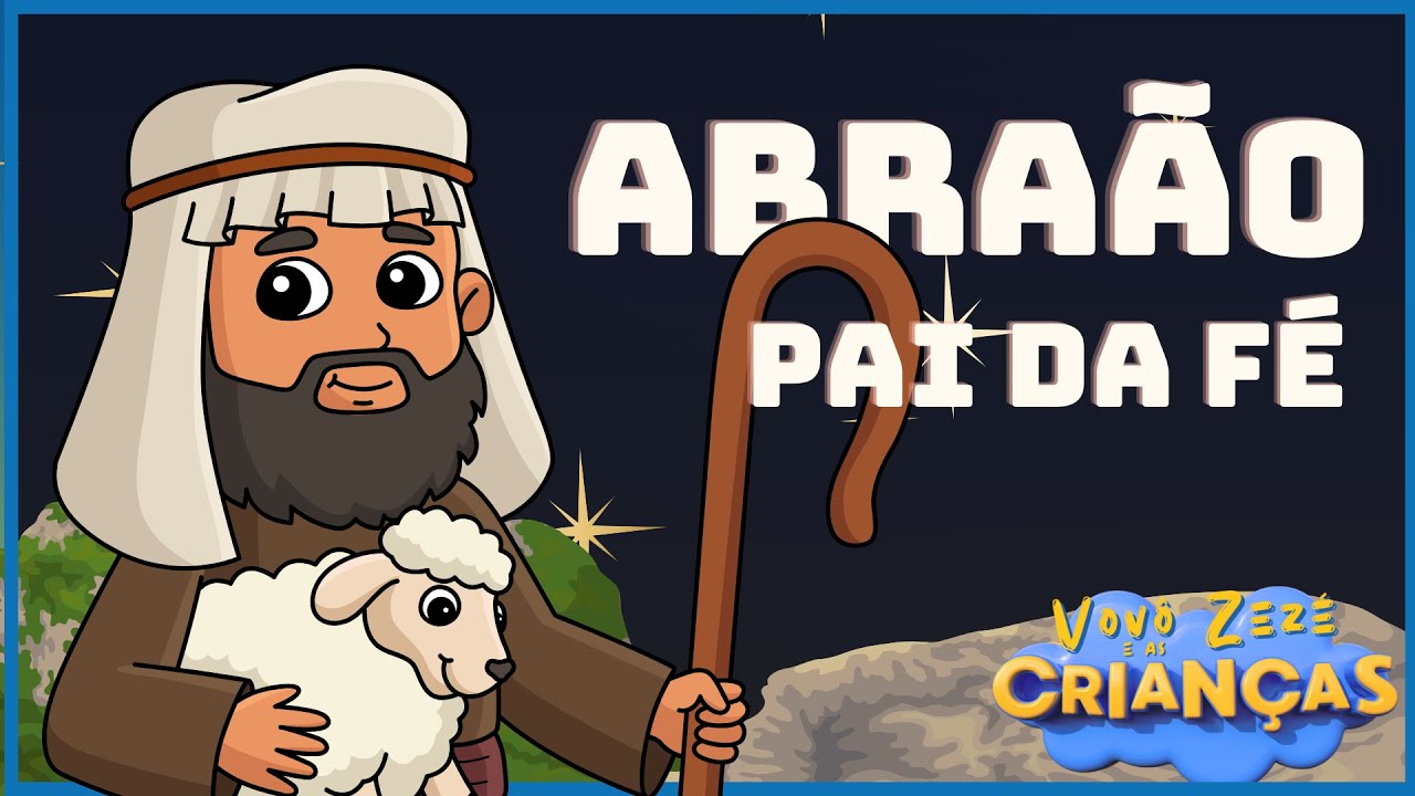 O CHAMADO DE ABRAÃO - HISTÓRIA BÍBLICA INFANTIL - DESENHO INFANTIL ...