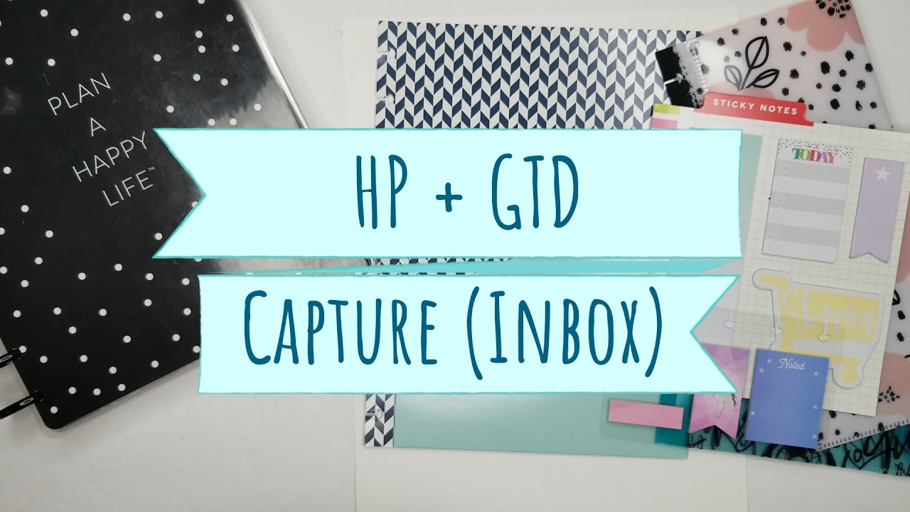 Happy Planner + Getting Things Done | Creating an Inbox (Part 1) - YouTube