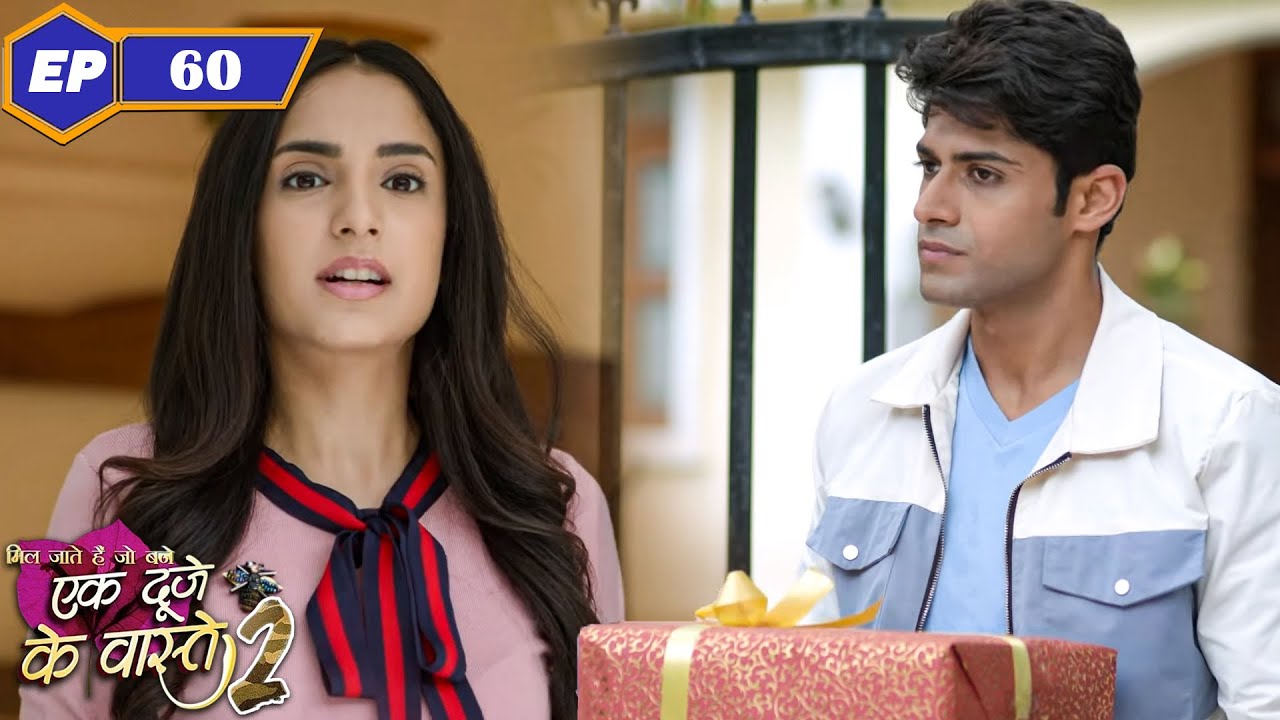 श्रवण ने दी सुमन को प्यारीसी Dress Gift | Episode 60 | Ek Duje Ke Vaaste 2 | Mohit | TV Serial ...