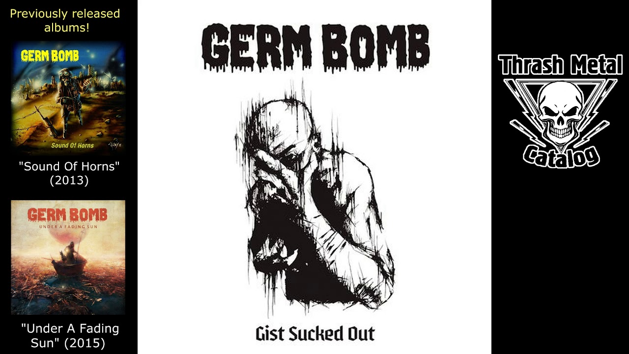 Germ Bomb "Gist Sucked Out" (Full Album - 2019) (Sweden) - YouTube