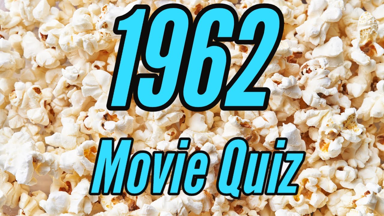 1962 Movies Quiz - YouTube