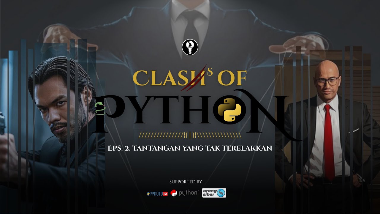 Clash of Python Ep. 2 - Tantangan yang tak terelakkan! - YouTube