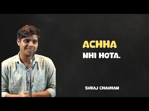 Achha nhi hota ||| SURAJ CHAUHAN SHAYARI ||| #shayari #poetry - YouTube