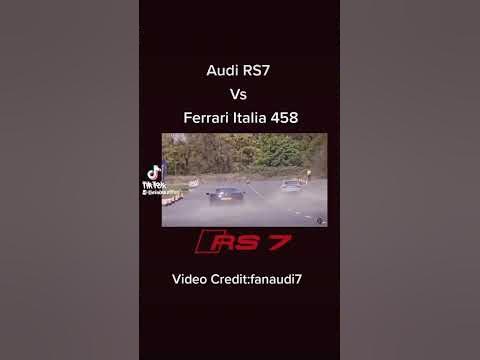 Audi Rs7 vs Ferrari Italia 458 - YouTube