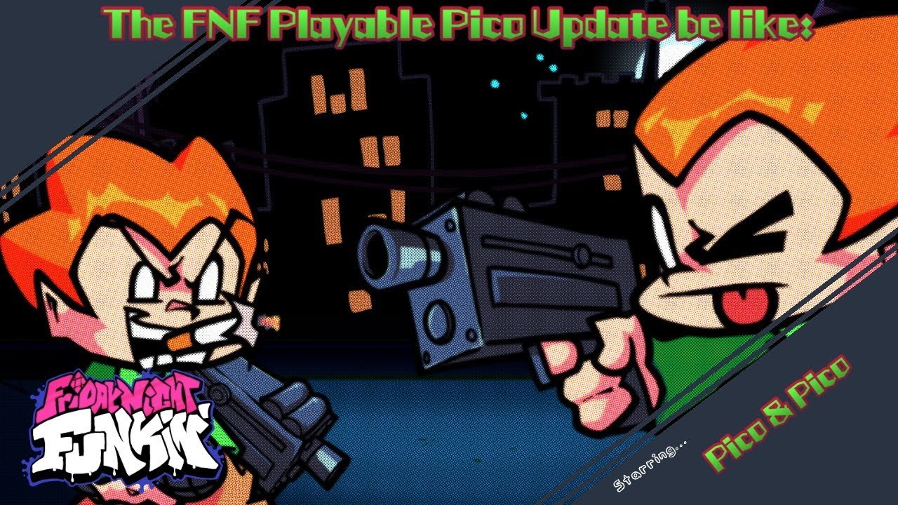 The FNF Playable Pico Update be like: [FRIDAY NIGHT FUNKIN' ANIMATION ...