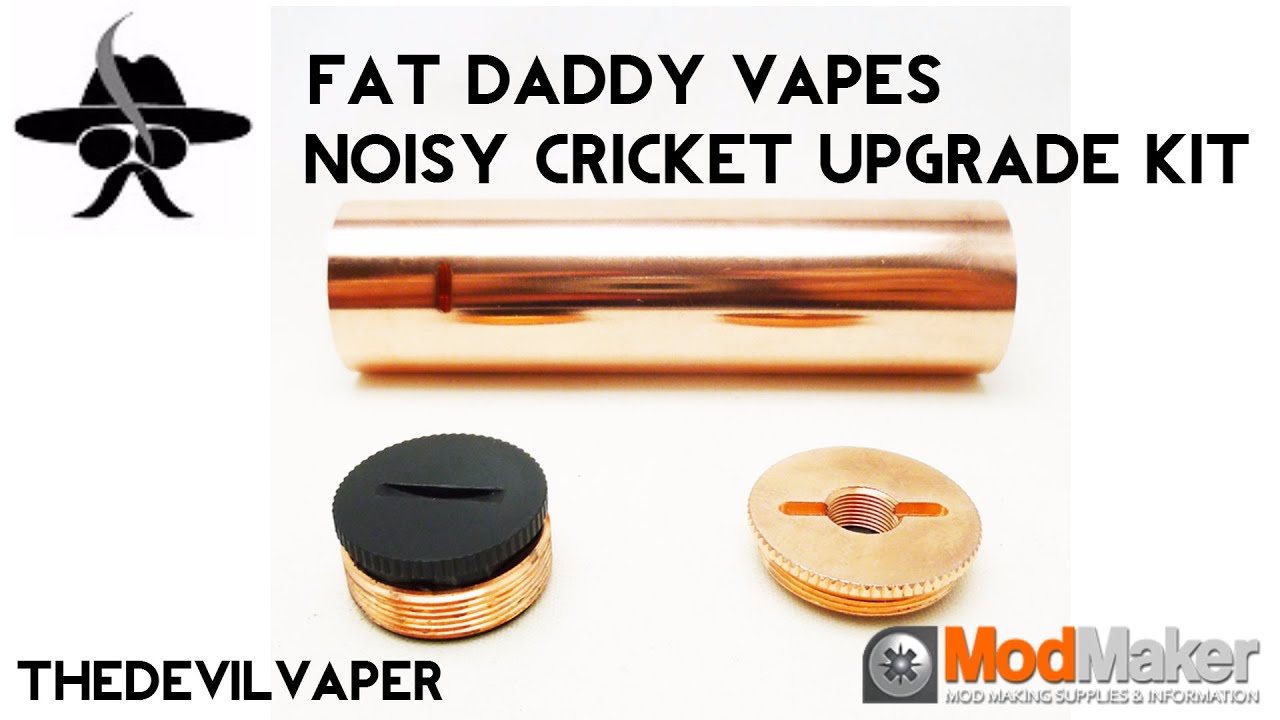 Fat Daddy Vapes - Noisy Cricket Upgrade Kit Review - TheDevilVaper ...