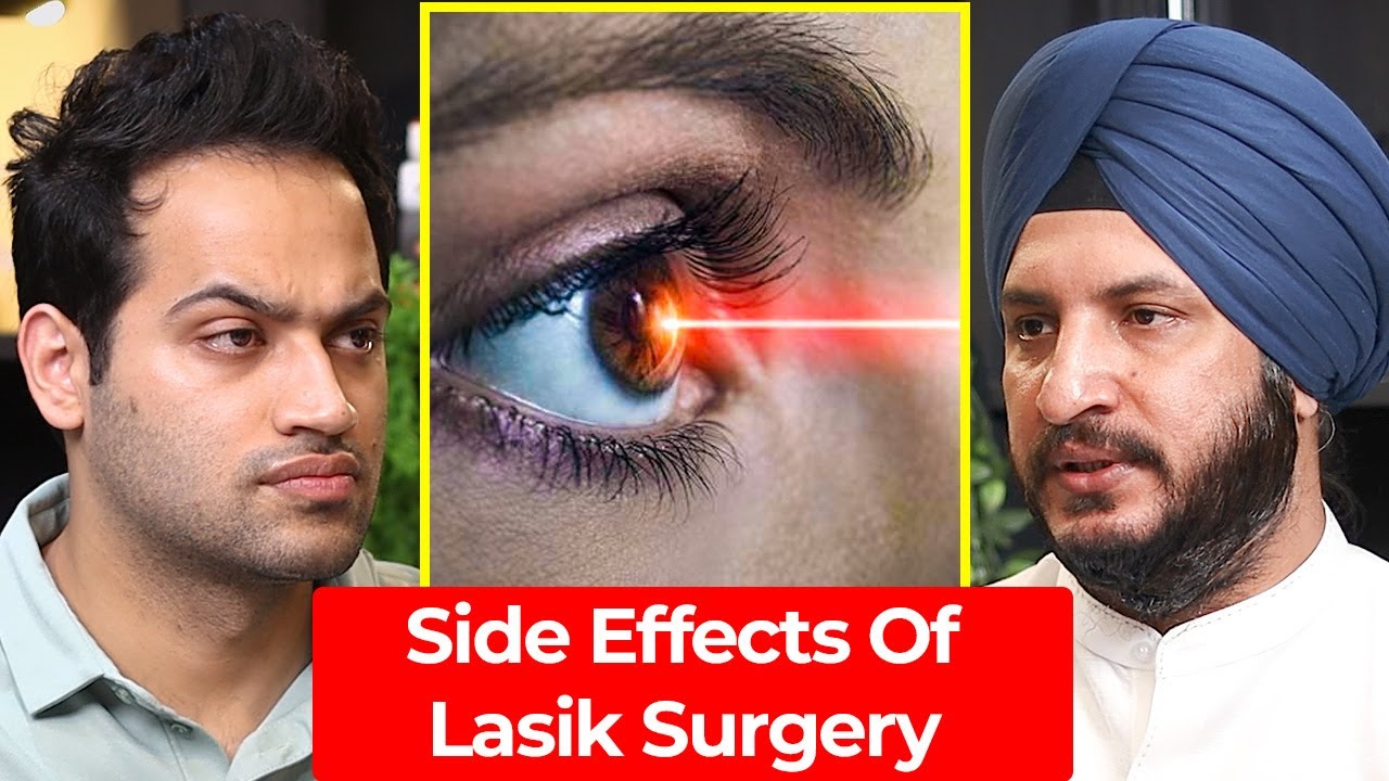Doctor Explains Long Term Side Effects Of LASIK Surgery - Dr Basu | Raj ...