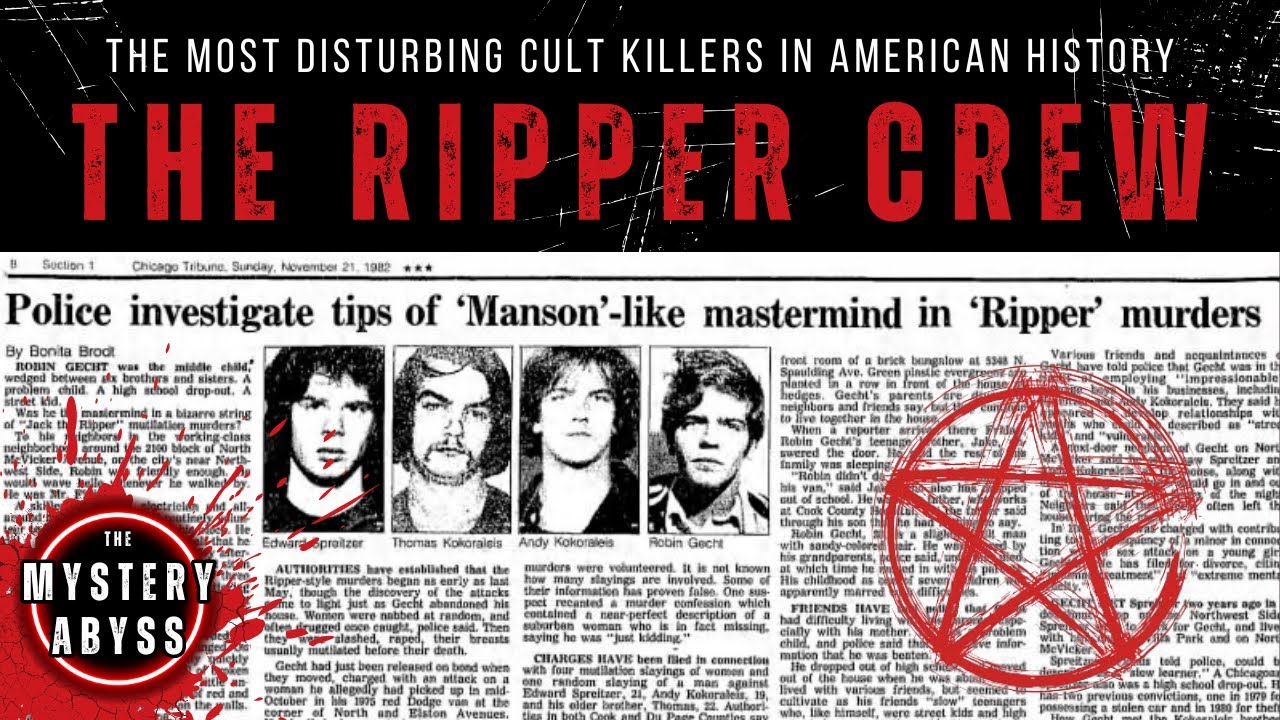 The Ripper Crew: The Most Disturbing Cult Killers in American History ...
