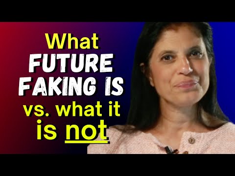 What future faking IS vs what it is NOT