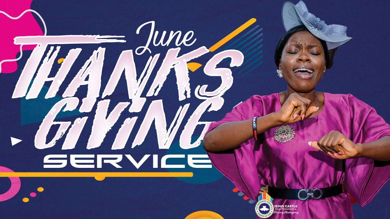 JUNE THANKSGIVING SERVICE | SECOND SERVICE | 4TH JUNE 2023 - YouTube