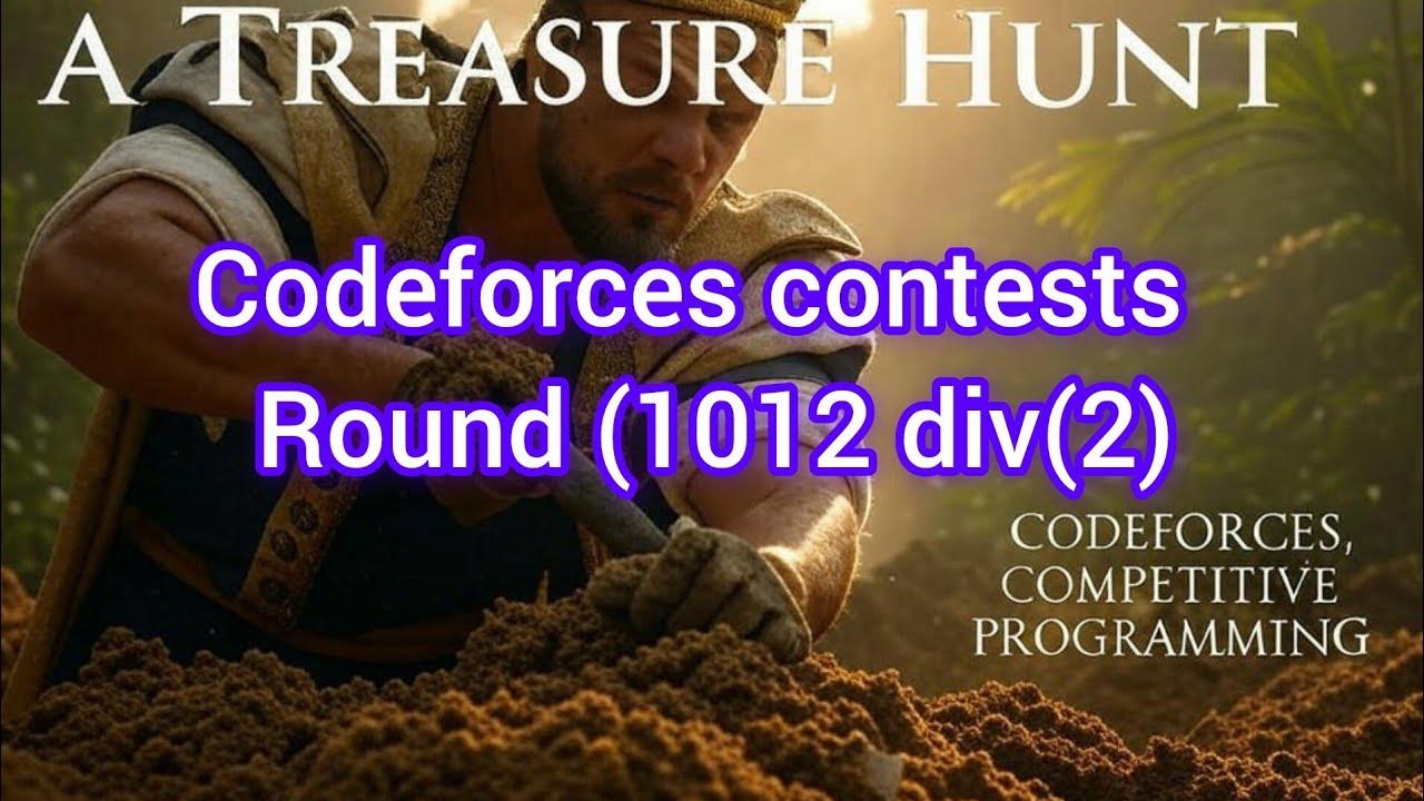 A Treasure Hunt problem || Codeforces round 1012 (div 2 ) || Competitive programming - YouTube