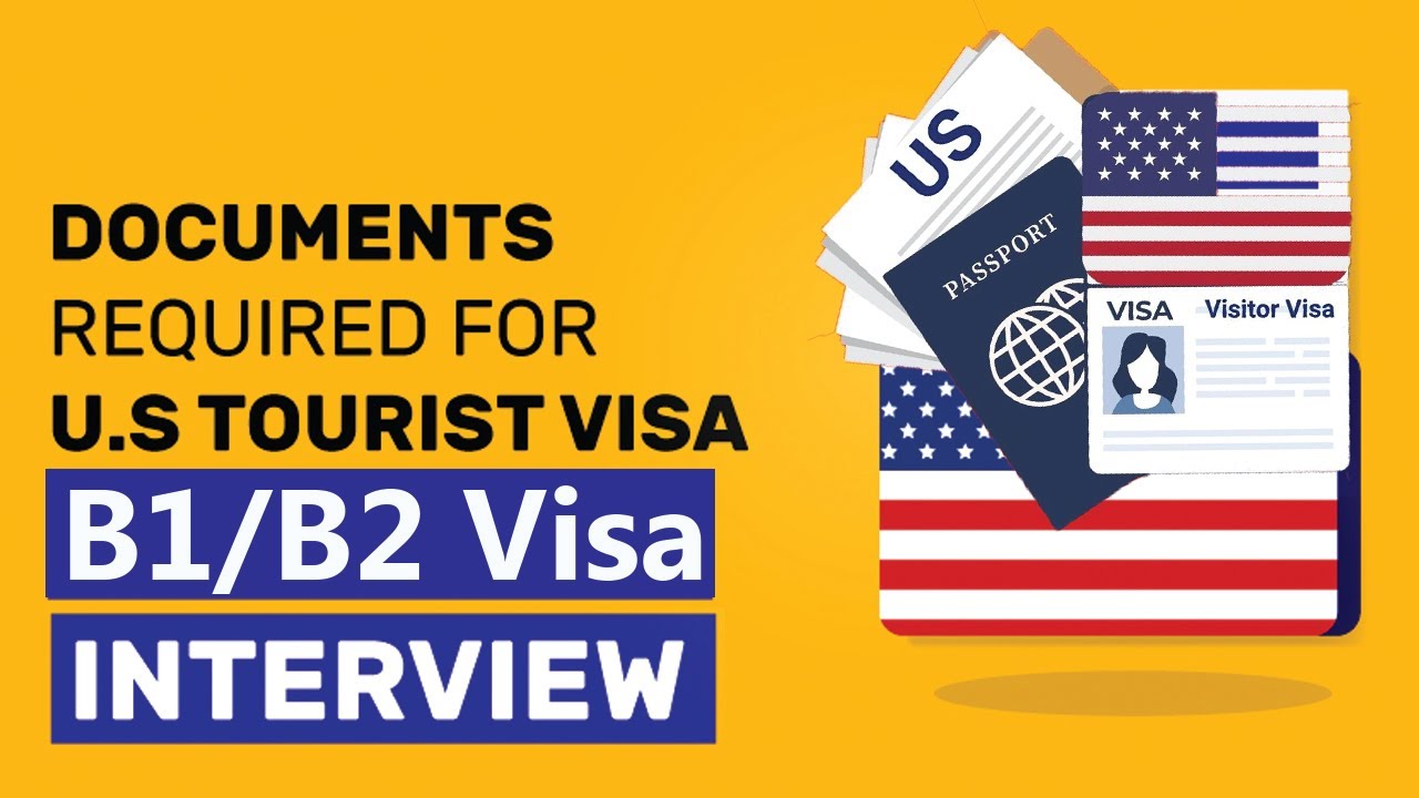 US Tourist Visa Interview Must Have Documents | US Visitor Visa ...