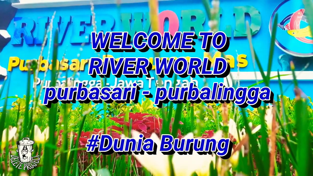 #Vlog1 RIVERWORLD Wisata Purbasari || Purbalingga - YouTube
