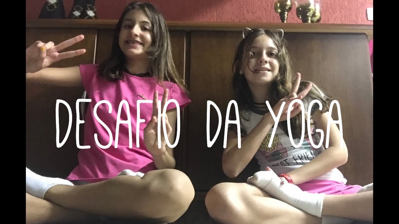 DESAFIO DA YOGA 2 - YouTube
