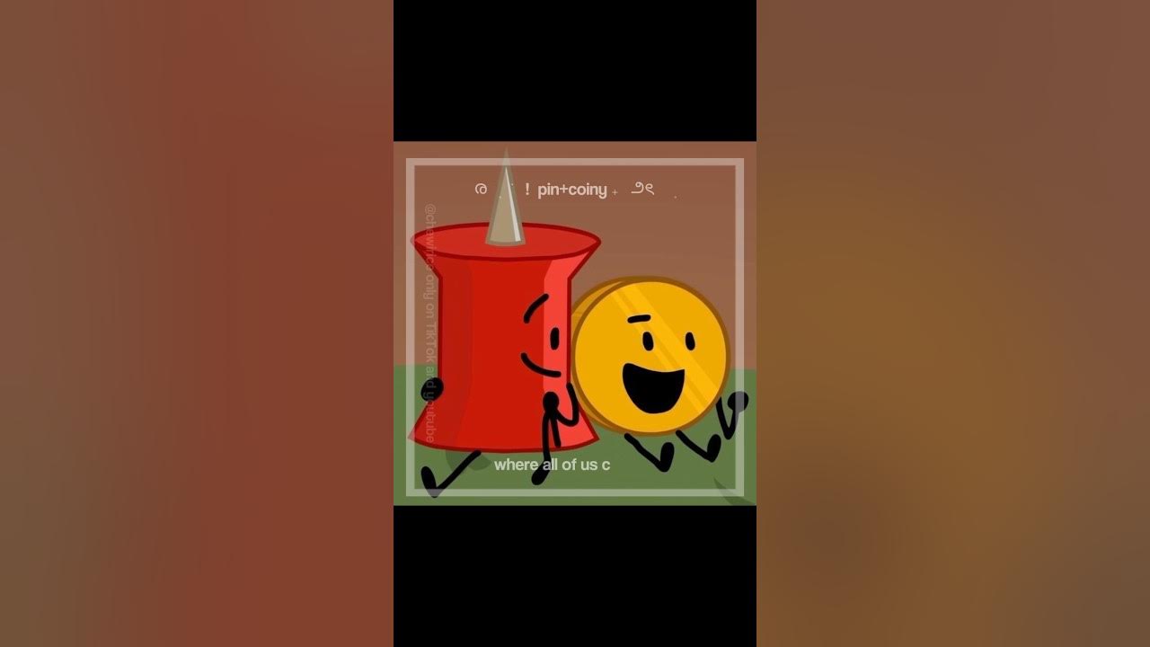 PIN AND COINY!!!#pin #coiny#pincoin #bfdi #bfdia #ship #shipedit #osc #objectshow - YouTube