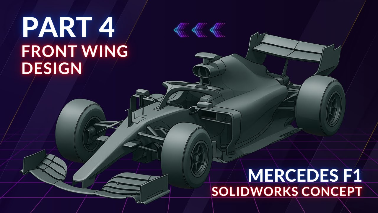 Part 4: Front Wing Design – SolidWorks Modeling of Mercedes F1 W16 ...