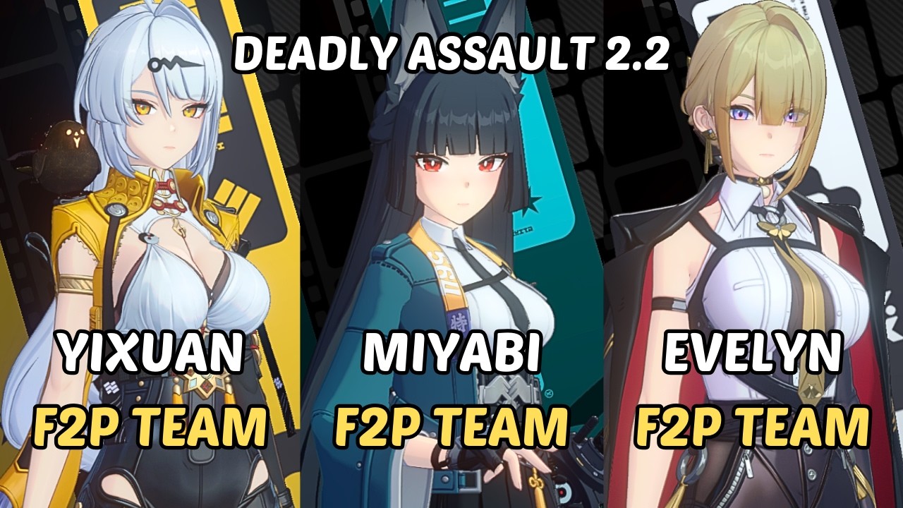 NEW Deadly Assault ZZZ |M0 Evelyn F2P Team x Miyabi F2P x Yixuan F2P| 9 ...