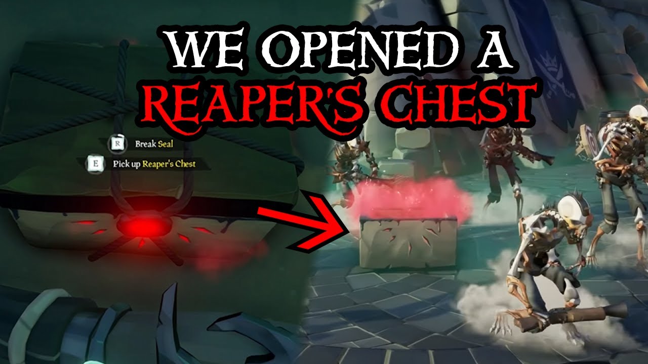 You can NOW OPEN the Reaper's Chest! | Sea of Thieves - YouTube