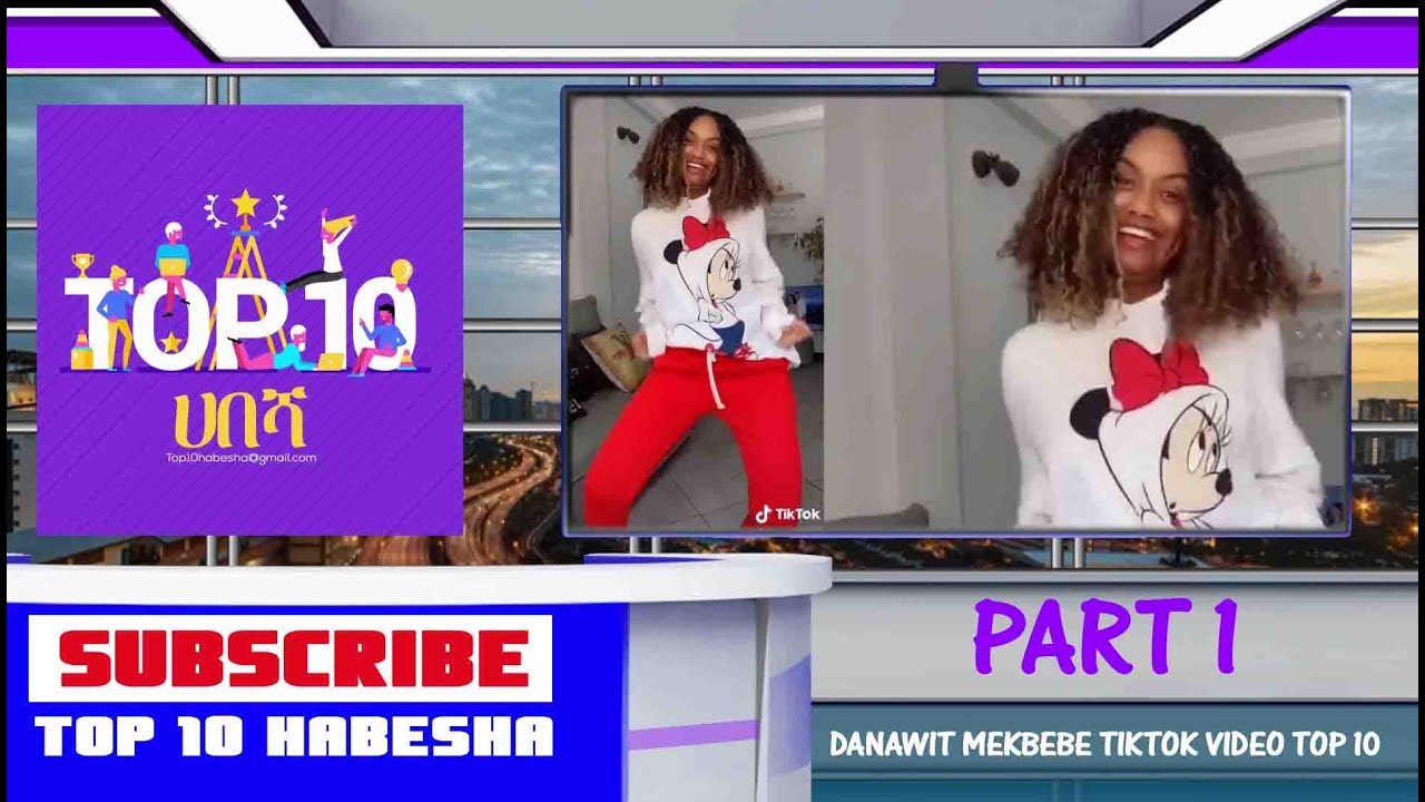 Top 10 Danawit Mekbebe tiktok videos 2020 - YouTube