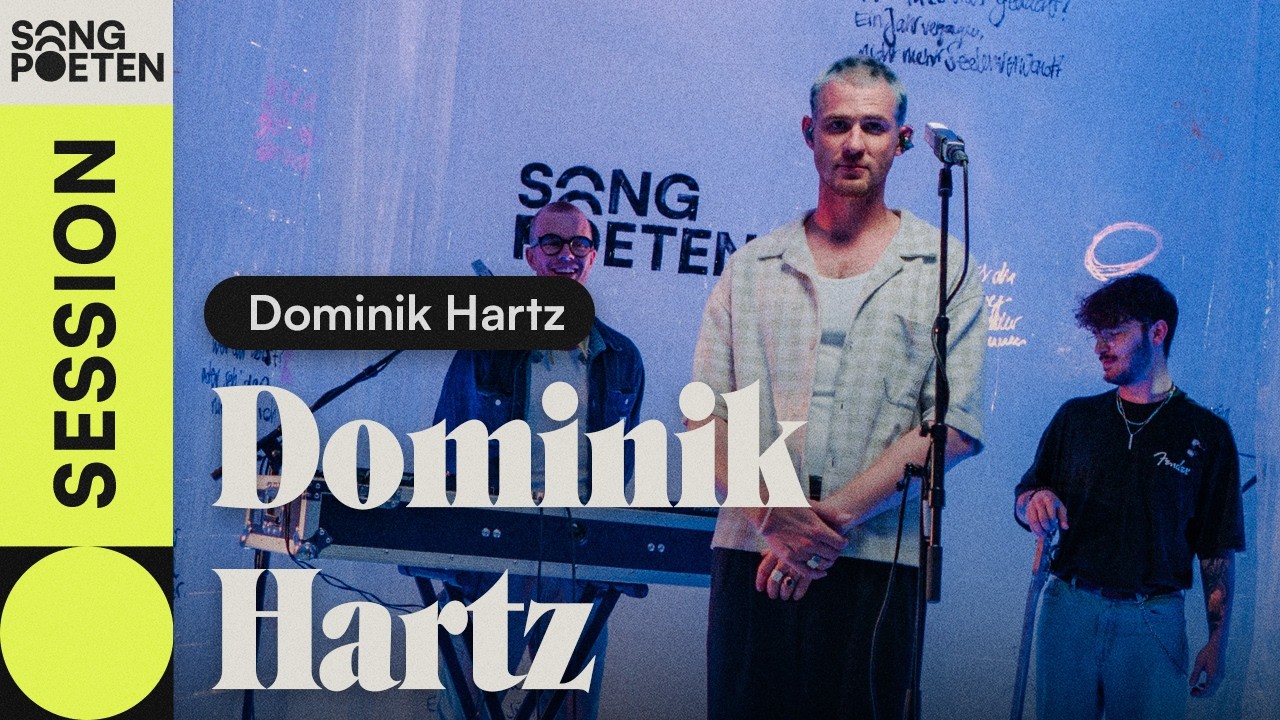 Dominik Hartz - Dominik Hartz (Songpoeten Session) - YouTube
