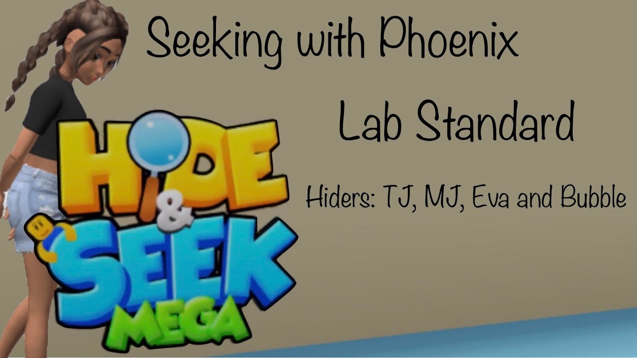 Roblox Mega Hide & Seek (Seeker Round No.17) Lab Standard with Phoenix ...