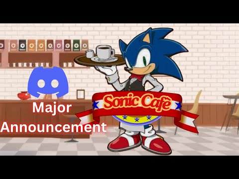A brand new Announcement (Sonic Cafè) - YouTube
