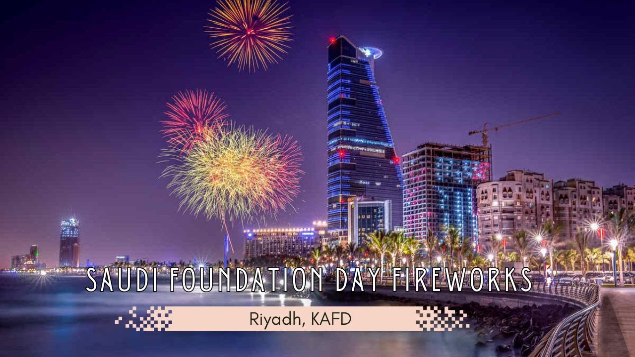 Saudi Foundation Day Fireworks 2025 🎇💥 Riyadh, KAFD. #saudiarabia # ...