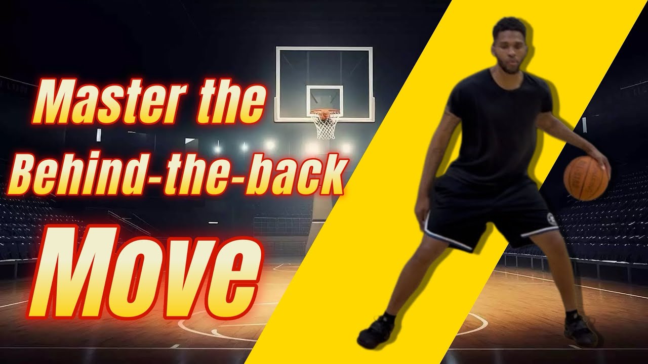 How to do Behind-the-Back Move for Better Ball Handling - YouTube