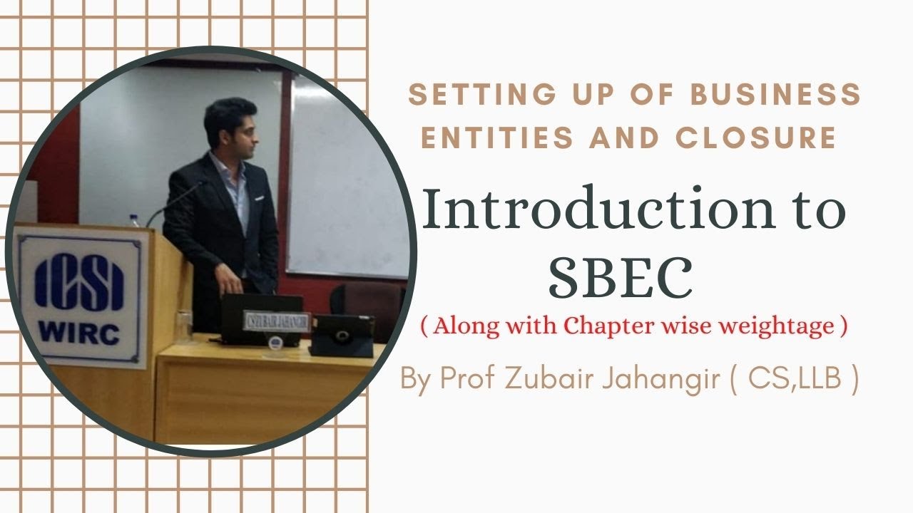 Introduction to SBEC | CS Executive - YouTube