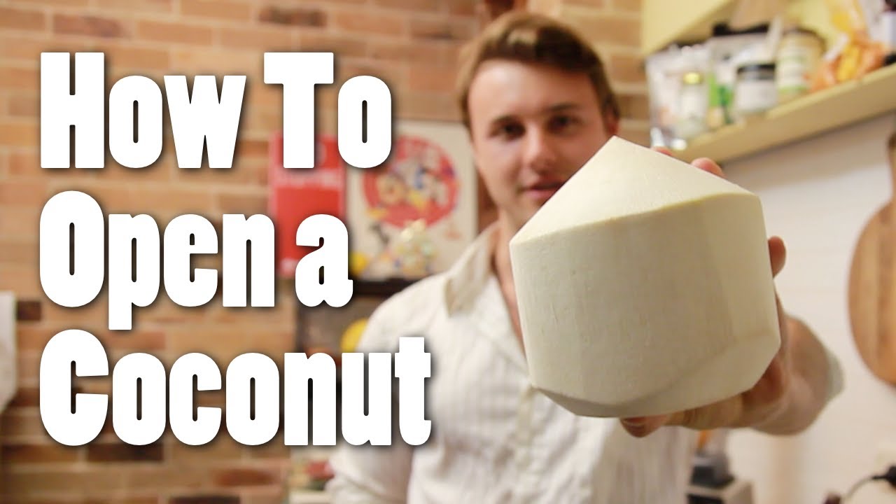 How To Open a Coconut — How Do I Open a Coconut? - YouTube